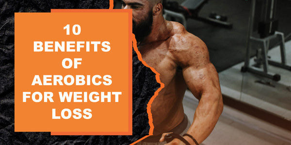 10 Benefits of Aerobics for Weight Loss | MAGMA Fitness