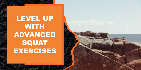 Level Up With Advanced Squat Exercises | MAGMA Fitness
