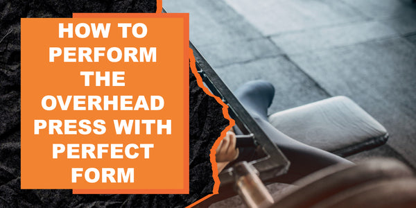 How to Perform the Overhead Press with Perfect Form | MAGMA Fitness