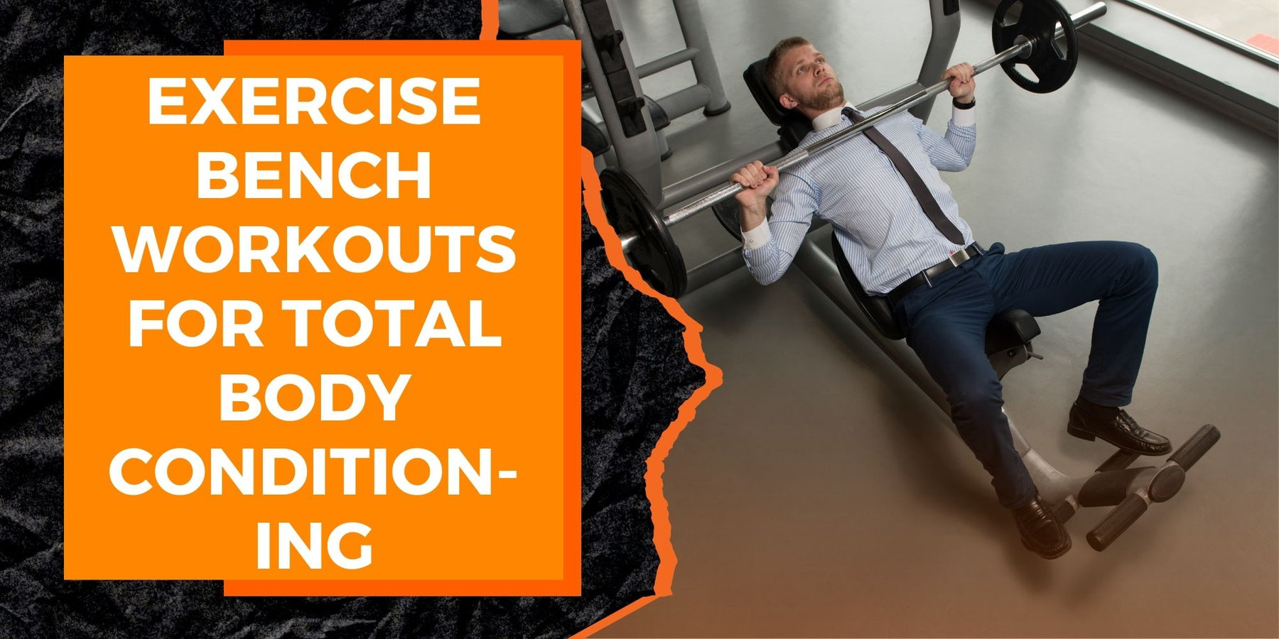 Exercise Bench Workouts for Total Body Conditioning | MAGMA Fitness