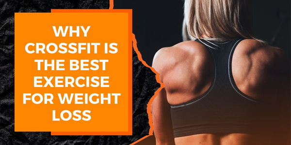 Why CrossFit is the Best Exercise for Weight Loss | MAGMA Fitness