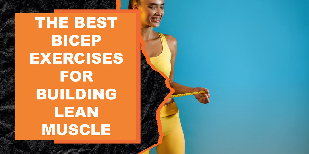 The Best Bicep Exercises for Building Lean Muscle | MAGMA Fitness