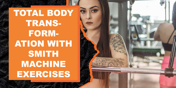 Total Body Transformation with Smith Machine Exercises | MAGMA Fitness