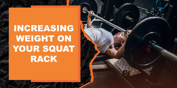 Increasing Weight on Your Squat Rack | MAGMA Fitness